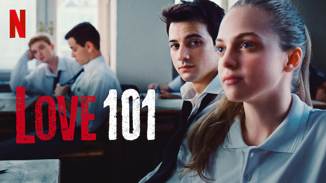 Love 101 (2020) - Netflix | Flixable